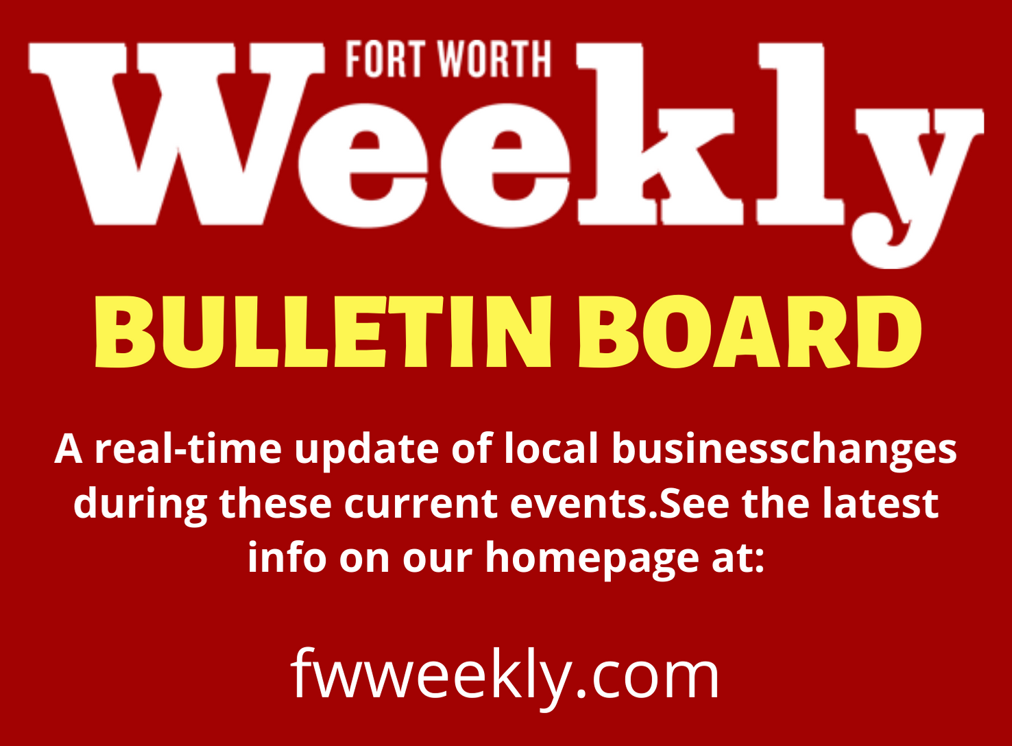 Copy of BULLETIN BOARD - Fort Worth Weekly