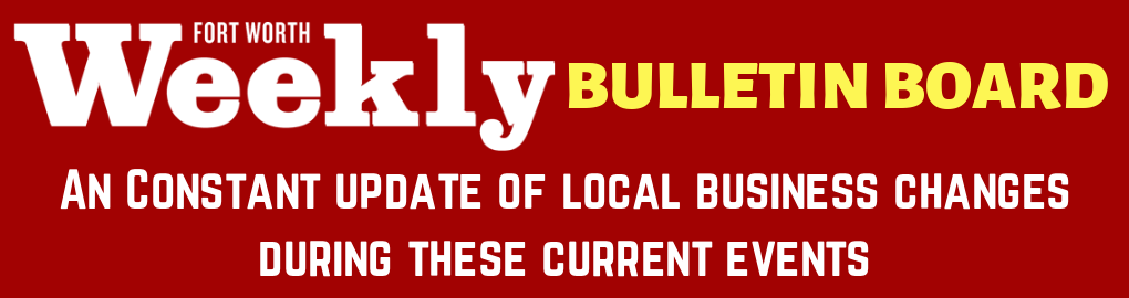 Bulletin Board - Fort Worth Weekly